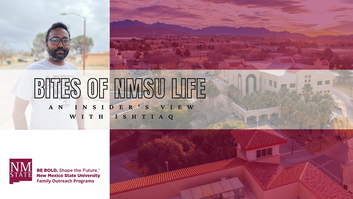 Bites of NMSU Life: Adjusting to | The NMSU Family Engagement Home